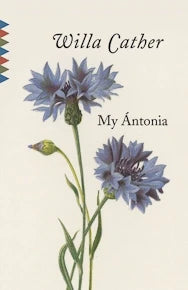 My Antonia - 100th Anniversary Edition – Czech Corner Fine Home ...
